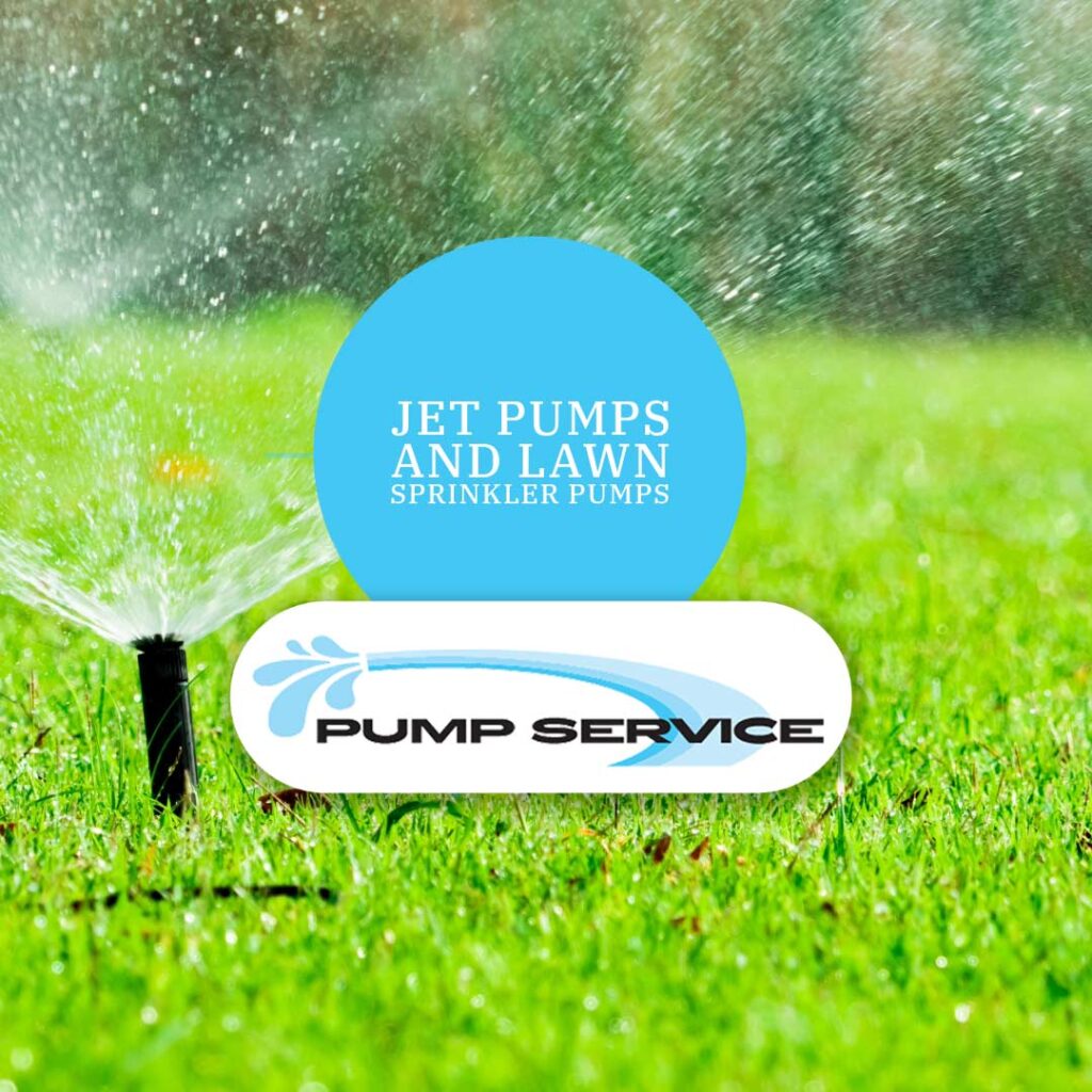 Enhancing Your Residential Water System with Jet Pumps and Lawn ...